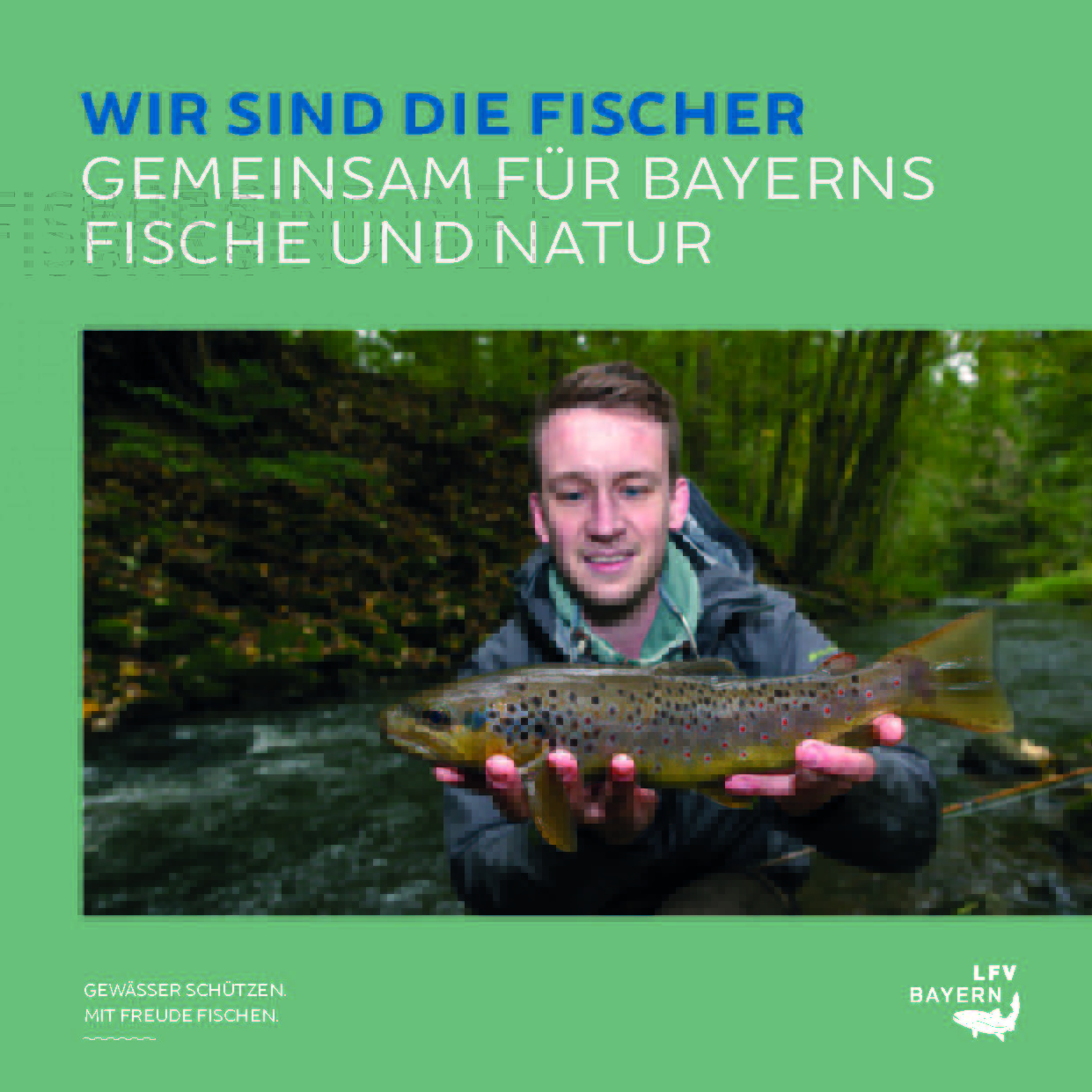 Wir sind die Fischer - Landesfischereiverband Bayern